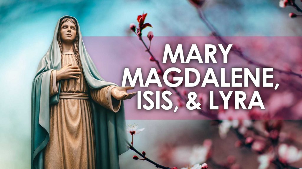 Mary Magdalene, Isis and Lyra weekend - Tamra Oviatt