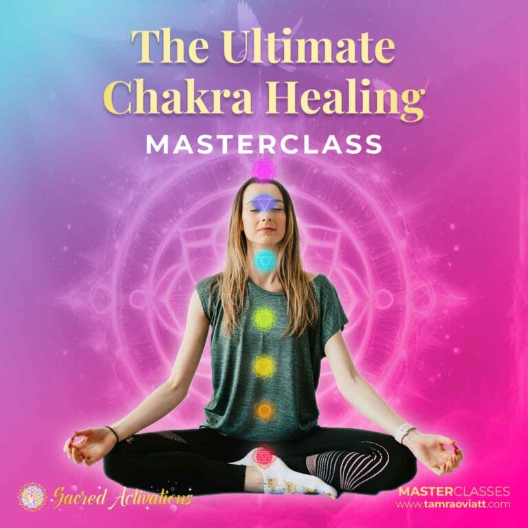 The Ultimate Chakra Healing Masterclass - Tamra Oviatt
