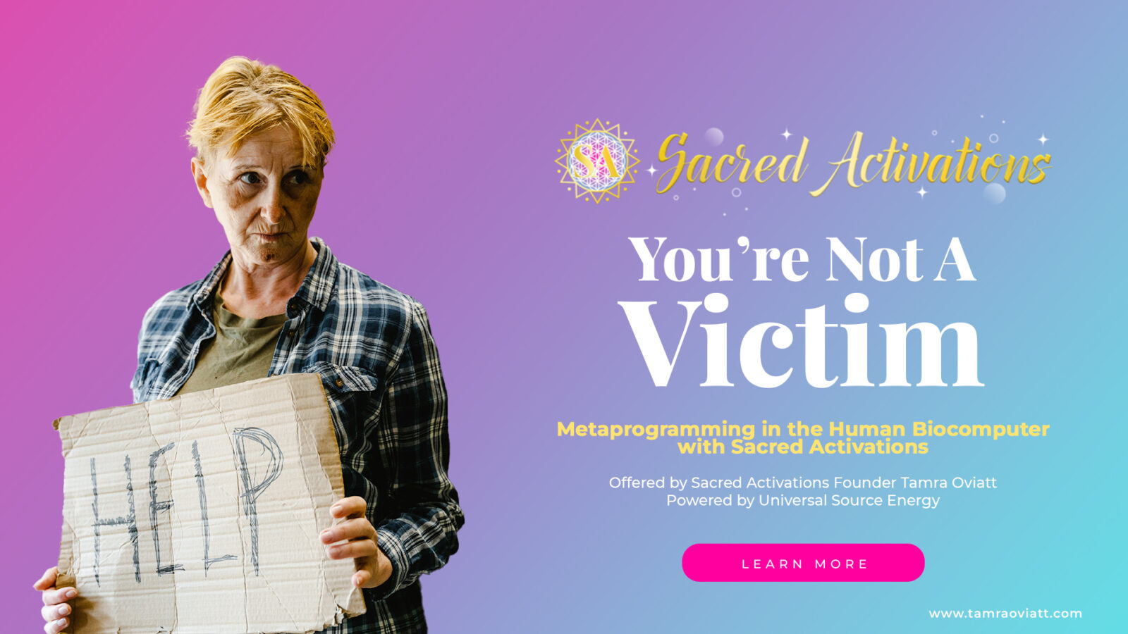 You are not a victim - Tamra Oviatt